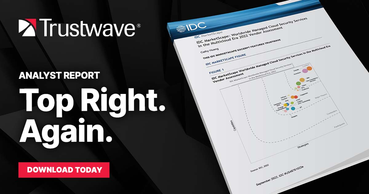 Trustwave Recognized in the IDC MarketScape for Managed Cloud Security Services for the Multi ...